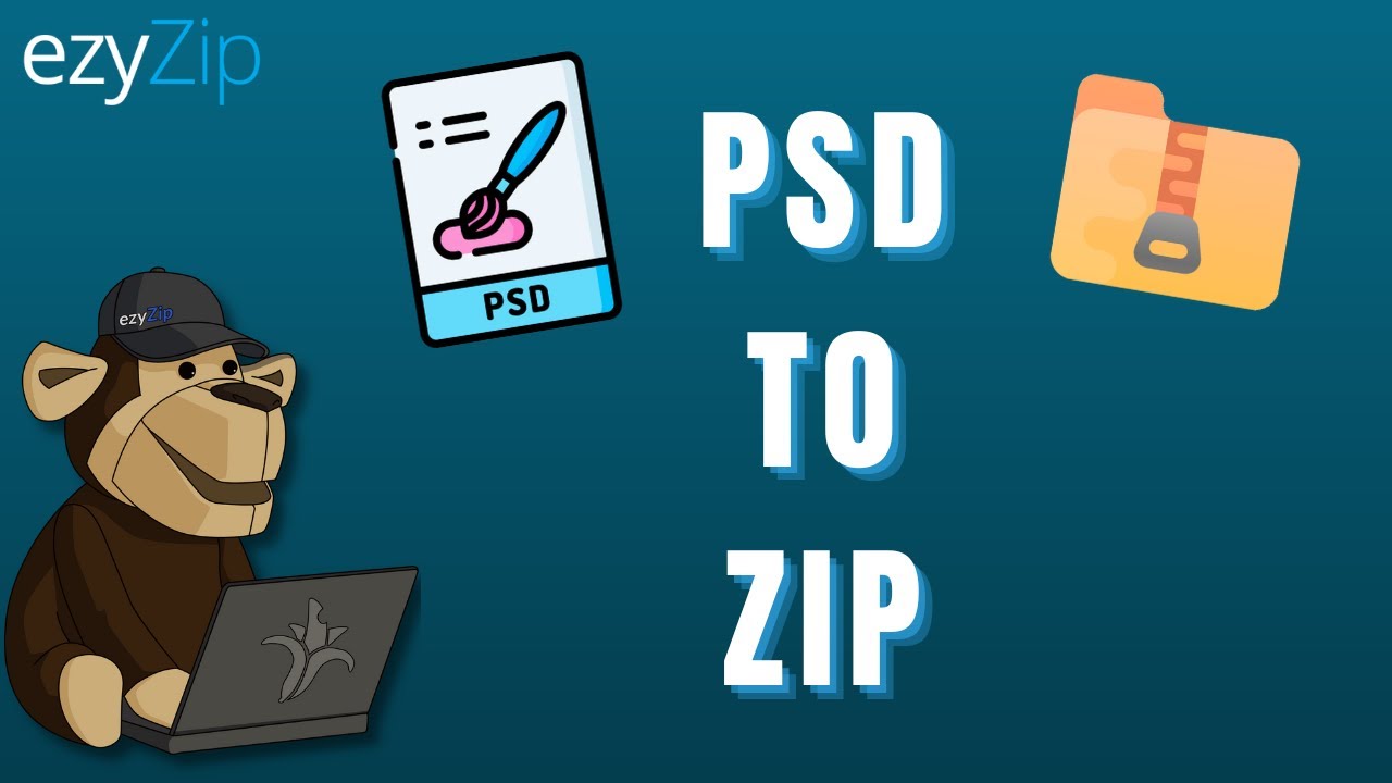 Convert PSD to ZIP Online. Quick, Secure & FREE! - ezyZip