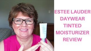 ESTEE LAUDER DAYWEAR TINTED MOISTURIZER REVIEW | Over 50 - Cathy's Life