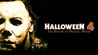 Halloween 4 The Return of Michael Myers (Full Movie)