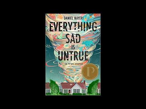 The Truth: Excerpt from “Everything Sad is Untrue” by Daniel Nayeri ...