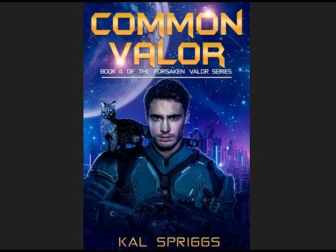 Book Trailer: Common Valor | Kal Spriggs