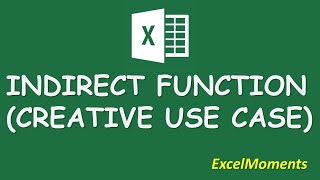 Creative use of the INDIRECT function in Microsoft Excel