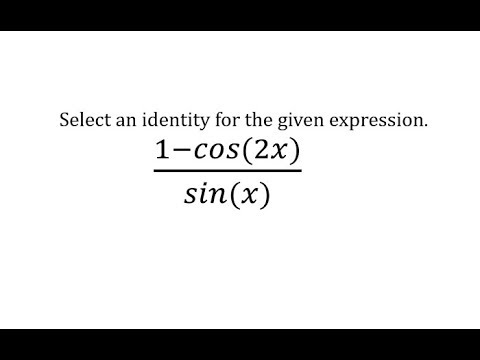Simplify Trig Expression (1-cos(2x))/sin(x) – Find an Identity | Math Help from Arithmetic ...