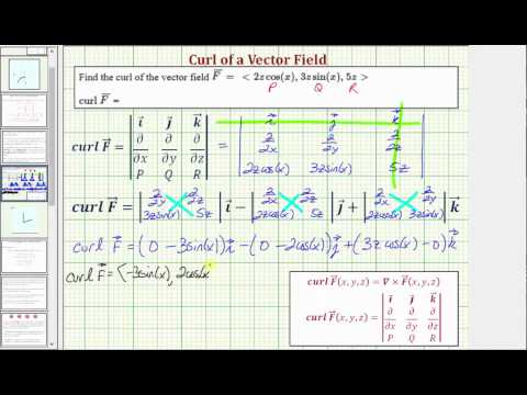 Ex 2: Determine the Curl of a Vector Field | Math Help from Arithmetic through Calculus and beyond