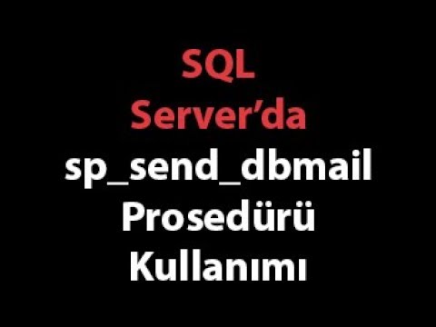 SQL Server Mail Gönderme – Sait ORHAN
