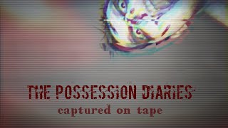 the possession diaries | found footage movie (2025)