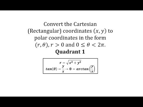 Convert Cartesian (Rectangular) Coordinates to Polar Coordinates – Q1 ...