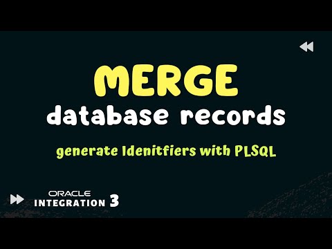 How to Merge records in database table by generating sequence numbers in Oracle Integration 3 ...