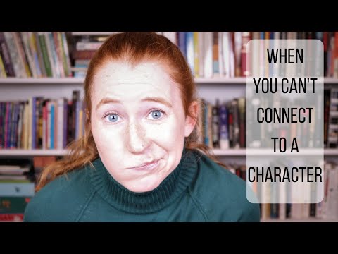 What to do When You Can’t Connect to a Character in Your Novel – Ellen ...
