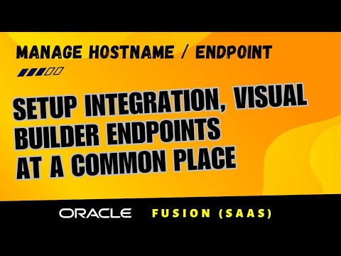 Manage Integration Visual Builder endpoint at a common place in Oracle Fusion, setup VBCS ...
