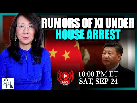 Lei’s Real Talk: From cancelled flights to Xi’s absence at a PLA meeting, is the rumor of a ...