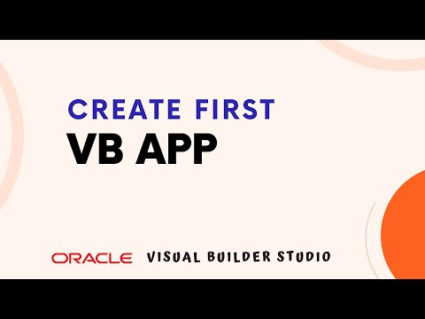 7 Create your first VBCS app in Oracle Visual Builder Studio – BEENUM LEARNING