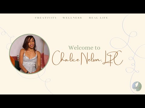 Chalice Nelson, LPC – Freedom to Heal, Permission to Elevate