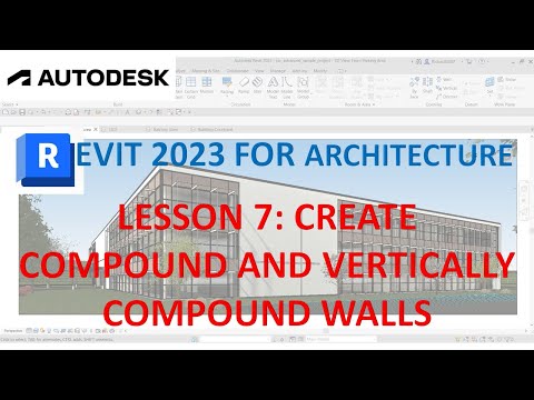 REVIT 2023 FOR ARCHITECTURE: LESSON 7 – CREATE COMPOUND AND VERTICALLY COMPOUND WALLS | LEARNING ...