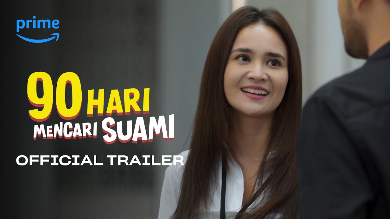 90 Hari Mencari Suami - Sinopsis, Pemain, OST, Episode, Review