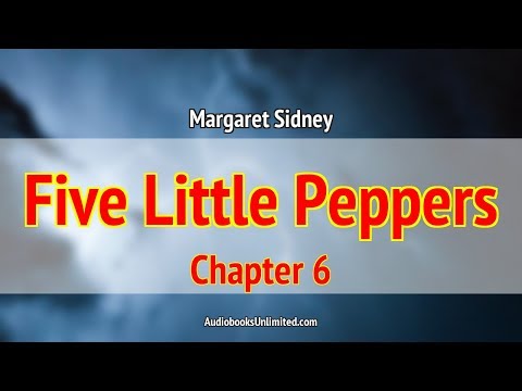 Five Little Peppers and How They Grew – Chapter 6 – Easy Peasy All-in ...