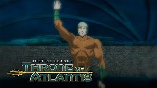 Aquaman is officially The King of Atlantis | Justice League: Throne of Atlantis