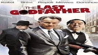 2010 - The Last Godfather