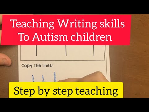 Autism Awareness and Help - Step by step techniques to teach writing skills