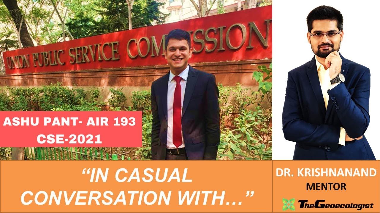 ASHU PANT- AIR 193- UPSC-CSE 2021- Geoecologist #upsc – TheGeoecologist