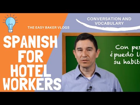 Spanish for Hotel Workers – Spanish Conversation and Vocabulary for ...