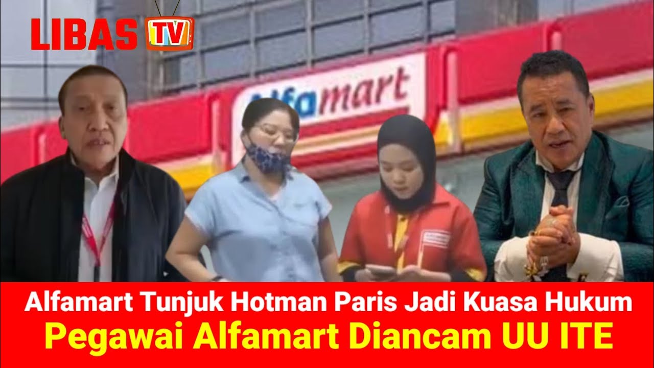 Tunjuk Hotman Paris Jadi Kuasa Hukum Pegawai Alfamart Diancam UU ITE | LIBAS NEWS.COM