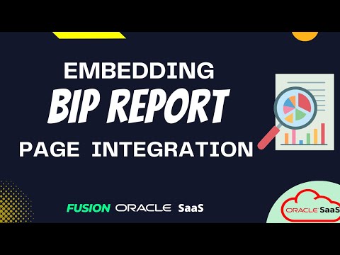 How to embed a BIP report in Oracle Fusion with Page Integration, Oracle SaaS BIP – BEENUM LEARNING