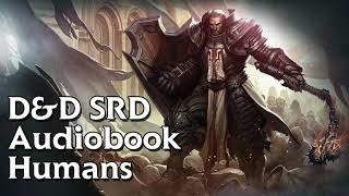 06 Humans - D&D 5th Edition SRD Audiobook