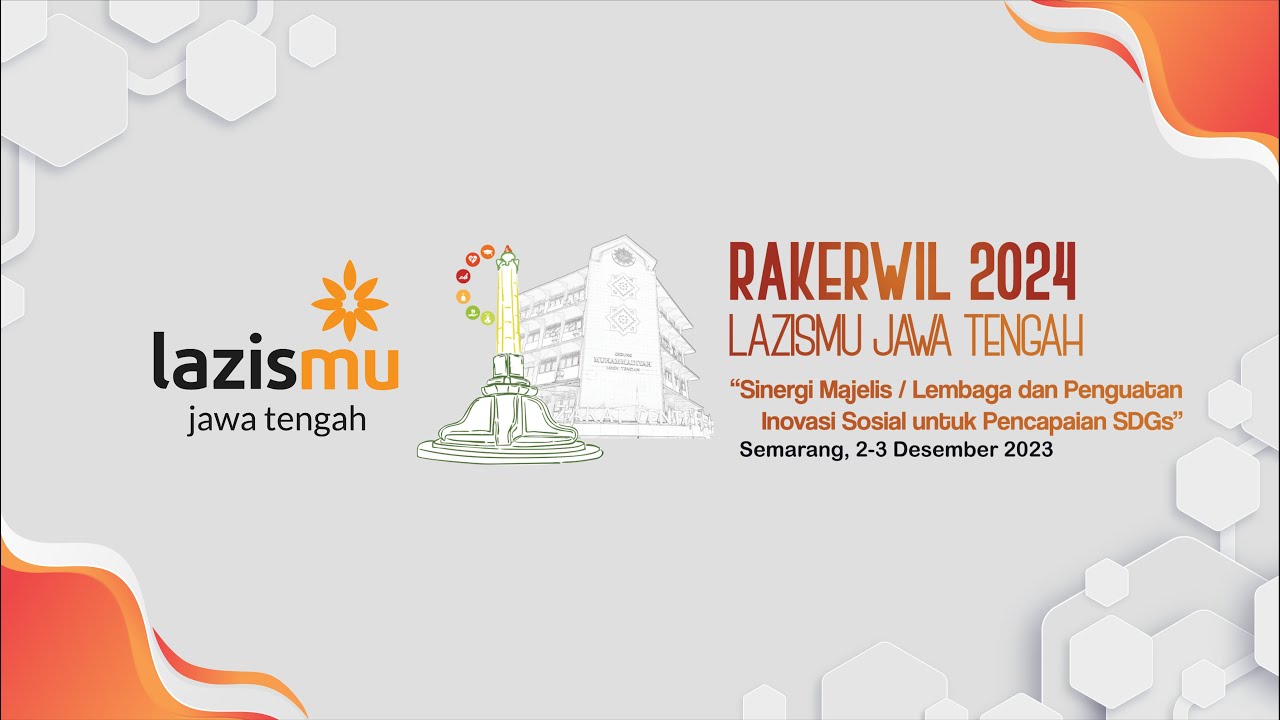 Gelar Rakerwil, Lazismu Terbaik se-Indonesia Fokuskan Sinergi Majelis Lembaga untuk Capai SDG's ...