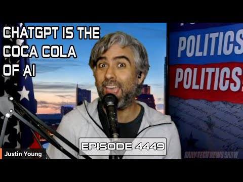ChatGPT is the Coca Cola of AI – DTNS 4449 – Daily Tech News Show