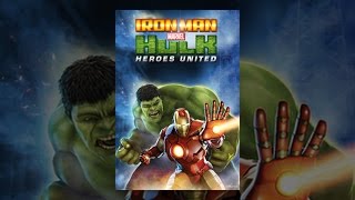 Iron Man & Hulk: Heroes United