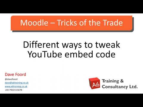 #Moodle Tricks of the Trade – Ways of tweaking YouTube embed code – Dave Foord’s Weblog