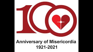 Misericordia Heart of Mercy 100th Anniversary