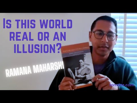Is this world real or an illusion? | Verses from Guru Vachaka Kovai | Ramana Maharshi | Tom Das