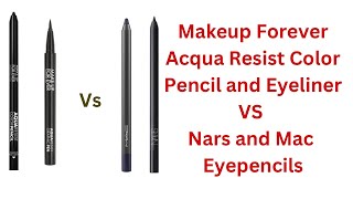 Acqua Resist Color Pencil & Eyeliner MAKE UP FOR EVER Vs Nars & Mac Eye Pencils | PRINCESS MOK