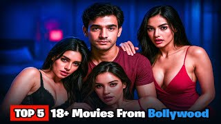 Top5 18+ Erotic Movies From Bollywood ???? Part-2