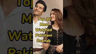 Top 10 Most Watched Pakistani Dramas | HUM | GEO | ARY Digital | #shorts #pakistanidramas #top10