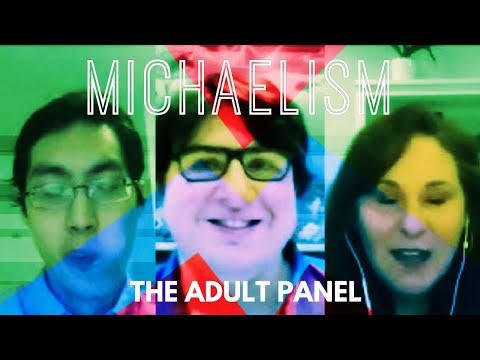MICHAELISM: The Adult Panel – The Real Michael Tanzer