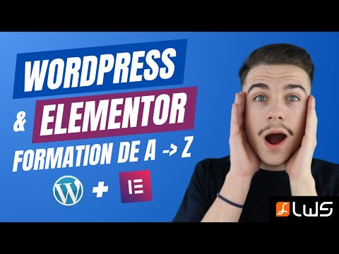 Créer un Site Web avec WordPress et Elementor de A à Z en 2024 : Tutoriel Rapide et Facile – Le ...