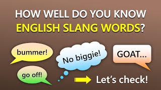 English Slang Words Quiz | Can You Score 15/15?