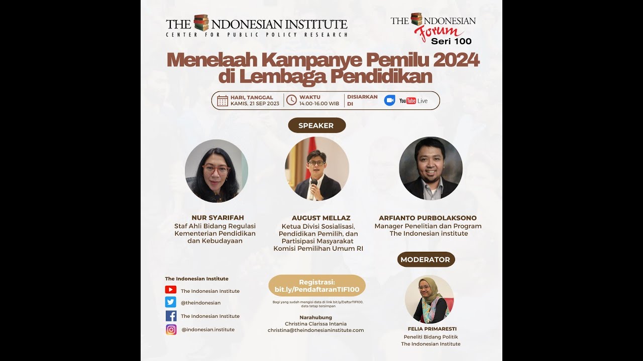 TIF seri 100 – Menelaah Kampanye Pemilu 2024 di Lembaga Pendidikan | The Indonesian Institute