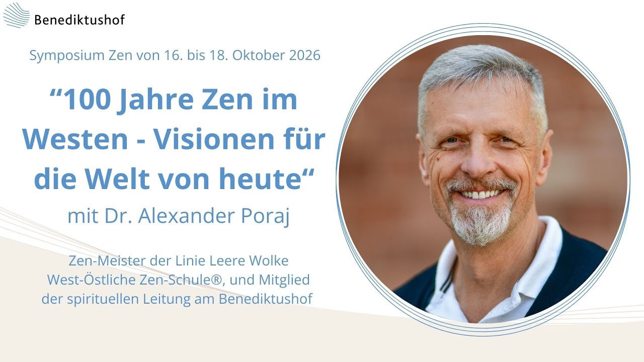 Symposium Zen: 100 Jahre Zen im Westen - Visionen für die Welt von ...