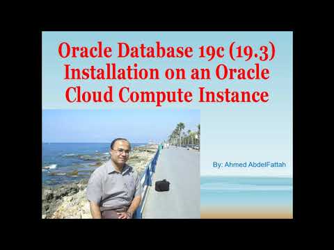 How to install Oracle Database 19c (19.3) on an Oracle Cloud Compute Instance (with Oracle Linux ...