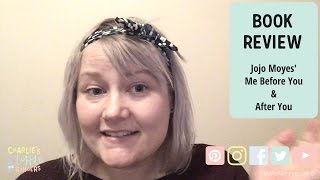 Me before you / After You by Jojo Moyes | Book review