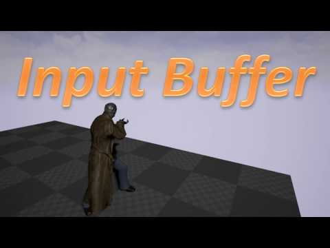 Input Buffer plug-in for Unreal Engine 4