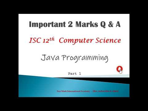 Important 2 marks Q & A – Java Programming section – Java Programs -ISC & ICSE