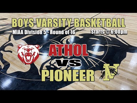 Round of 16 State Tournament: Athol vs Pioneer – March 5, 2024 – BNCTV