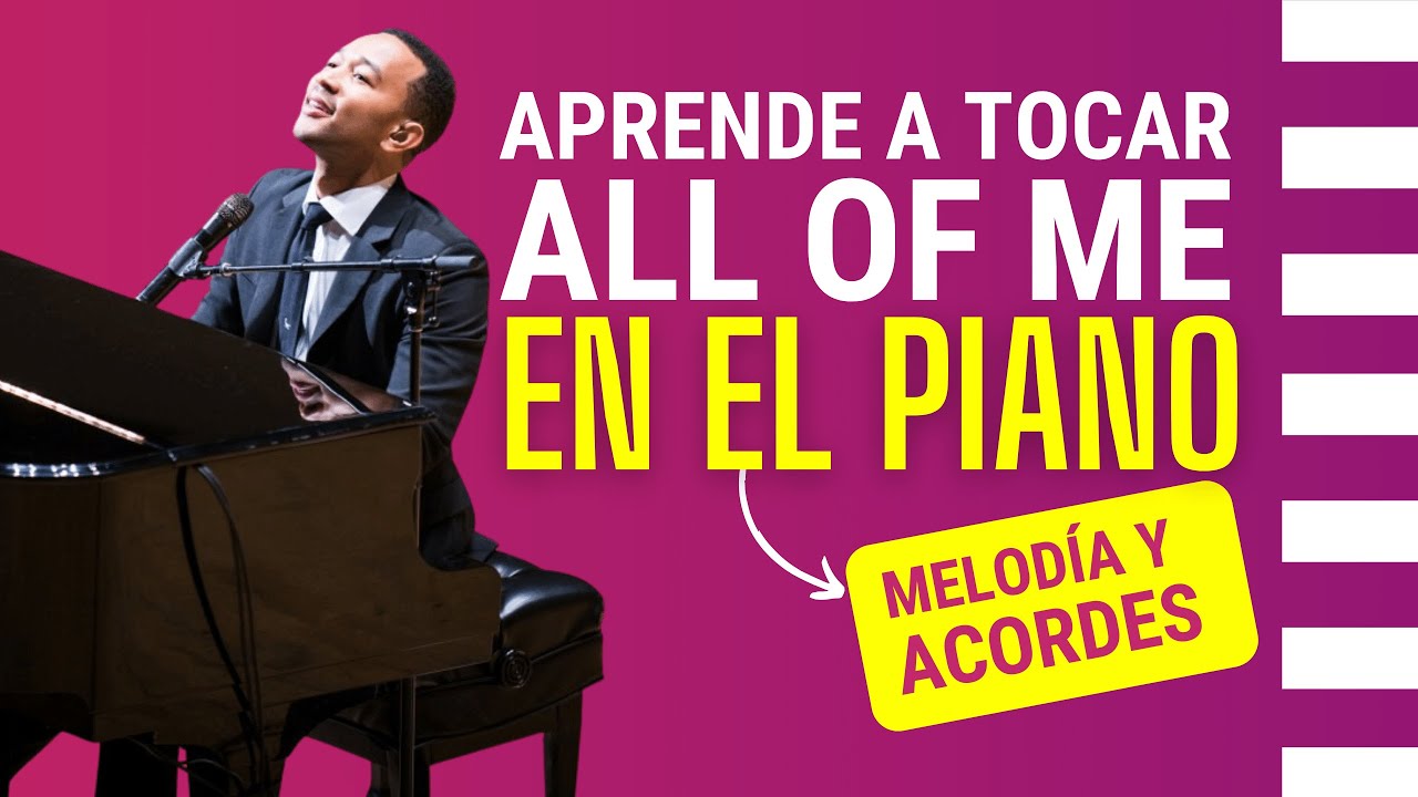 ALL OF ME Piano Tutorial | John Legend