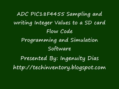 PIC18F4455 ADC Sampling and Writing to SDCard FlowCode Simulation – DhansuSeries