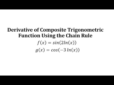 Derivative of a Composite Function: y=sin(2ln(x)) and y=cos(-3ln(x)) | Math Help from Arithmetic ...